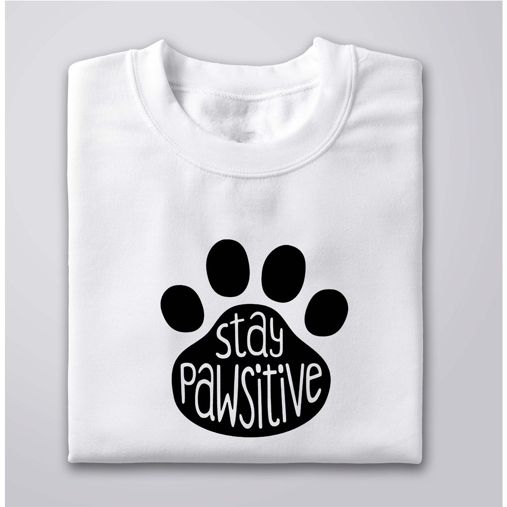 เสื้อยืด STAY PAWSITIVE CAT SHIRT - PAWSTIVITY SHIRT - UNISEX GRAPHIC ...