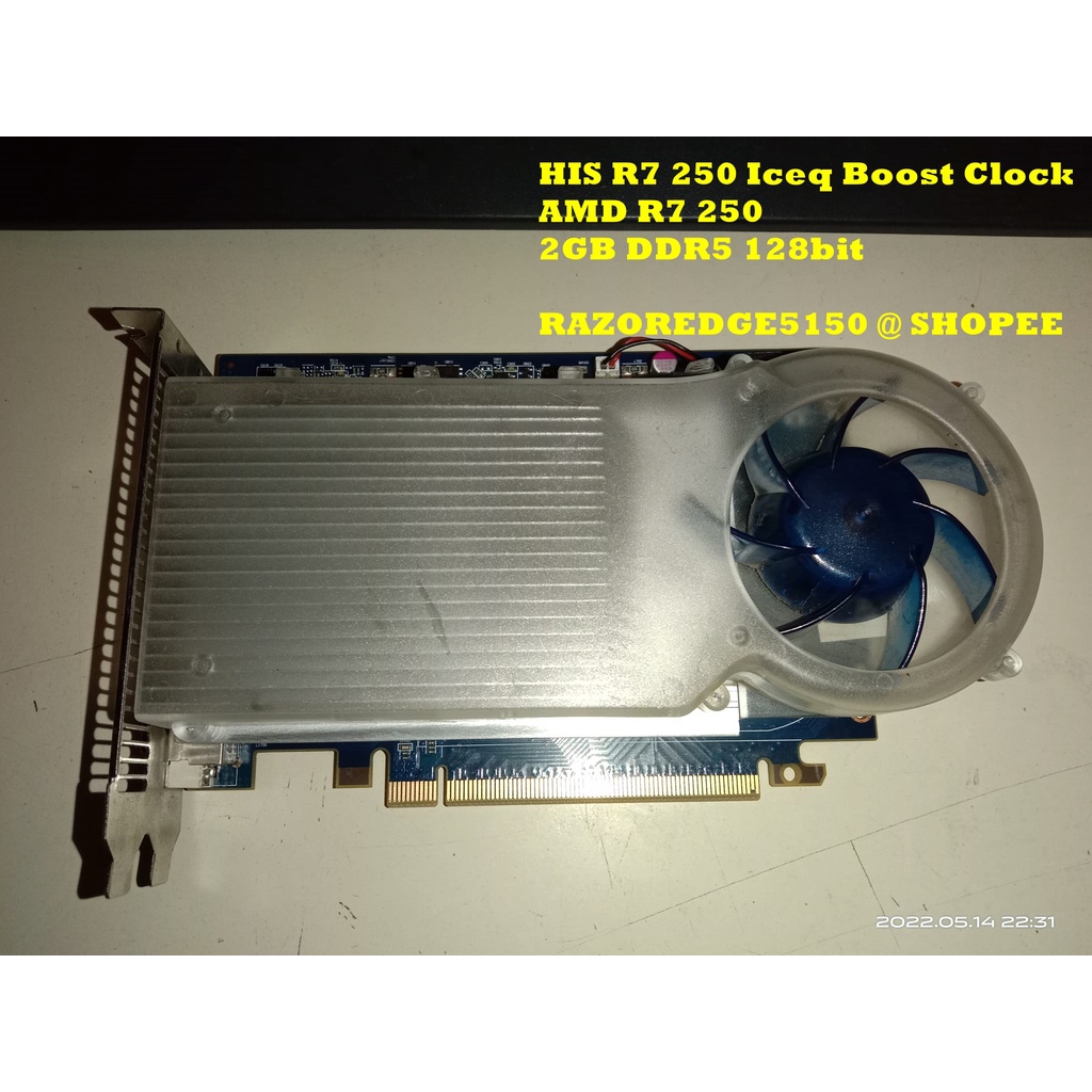 (การ์ดจอมือสอง) HIS RADEON R7 250 2GB DDR5 128bit ไม่ต่อไฟเพิ่ม ...