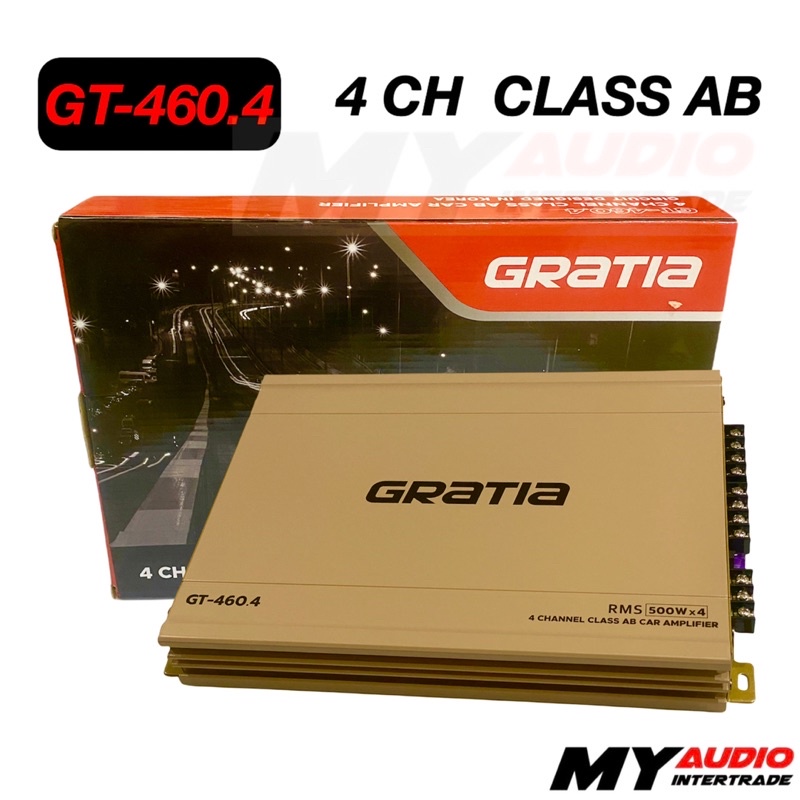 GRATIA พาวเวอร์แอมป์ 4 CH CLASS AB GT-460.4 ขับกลางแหลมเสียงชัด ใส ไม่แตก เสียงดี มีครอสในตัว ...