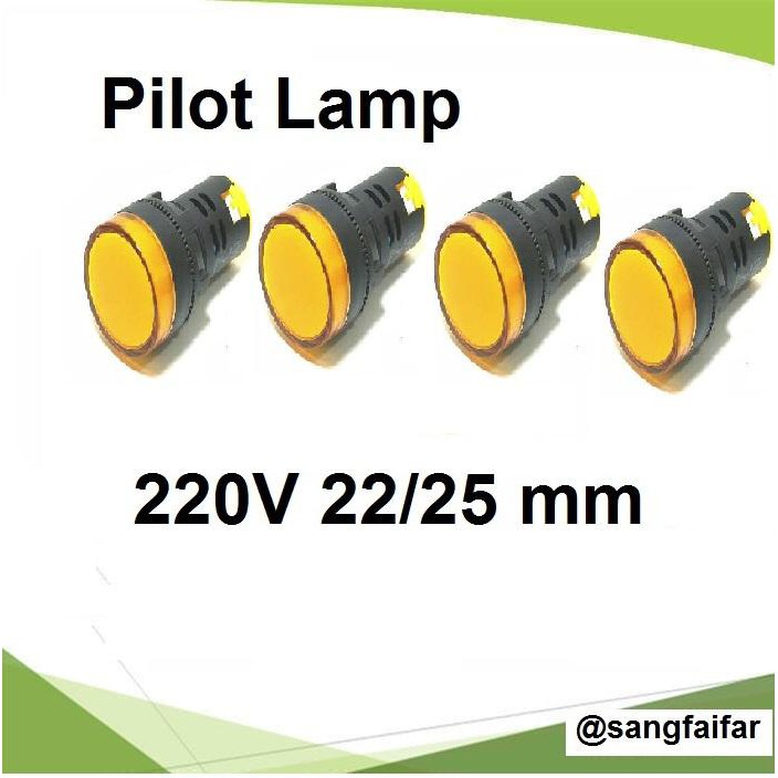Pilot Lamp ไพลอตแลมป์ สีเหลือง ขนาด 22 mm / 25 mm 220VAC ไฟตู้คอนโทรล ...