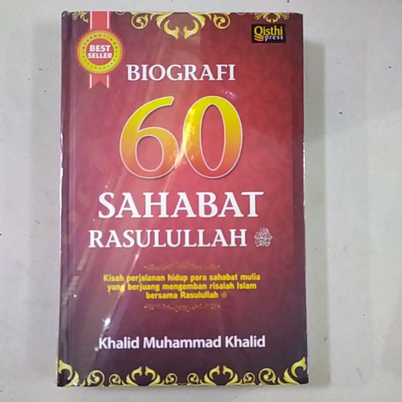 Biography Of 60 Friends Of The Rasulullah - Kalid Muhammad khamilid ...