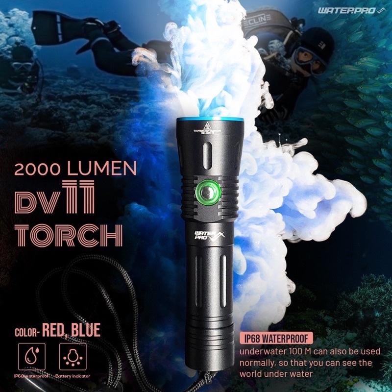 ไฟฉายดำน้ำ – DV11 Torch 2000 Lumen แบรนด์ WATER PRO – กันน้ำลึก60เมตร ...