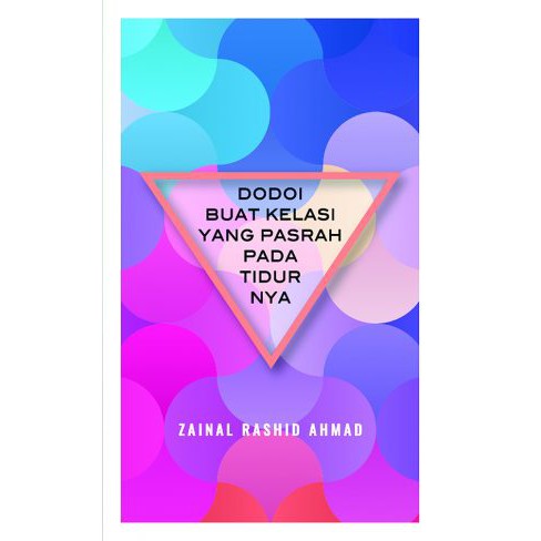 Dodoi For A Class That Gives Up On His Sleep - ZAINAL RASHID AHMAD ...