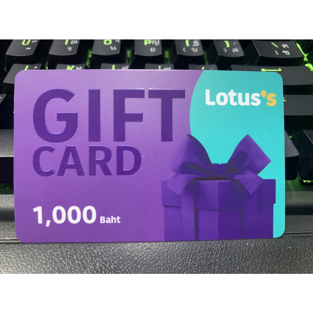 Lotus's Gift Card บัตรกำนัลแทนเงินสด 1000 บาท ** ไม่มีวันหมดอายุ ...