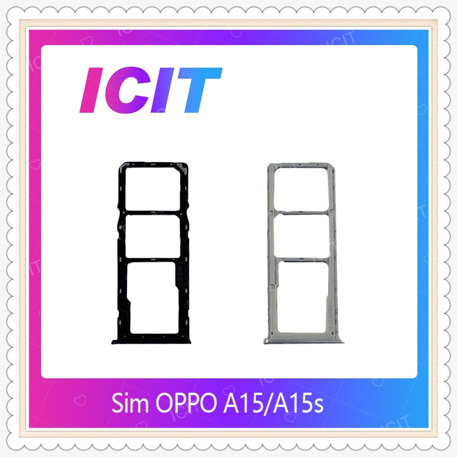 SIM OPPO A15 / A15S / a16k อะไหล่ถาดซิม ถาดใส่ซิม Sim Tray (ได้1ชิ้นค่ะ ...