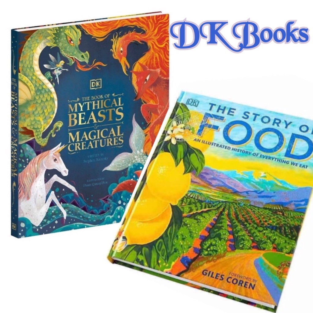 พร้อมส่งค่ะ!! หนังสือ DK : The Story of Food และ Mythical Beasts and ...
