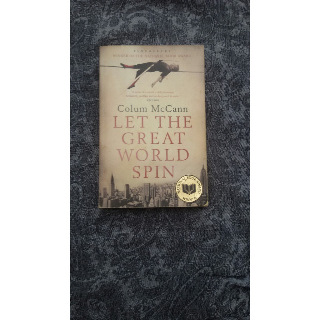 LET THE GREAT WORLD SPIN- Colum McCann | Shopee Thailand