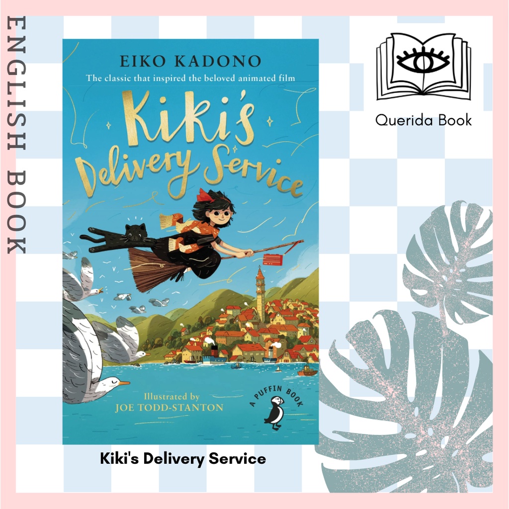 [Querida] หนังสือภาษาอังกฤษ Kiki's Delivery Service (A Puffin Book) by Eiko Kadono พร้อมส่ง ...
