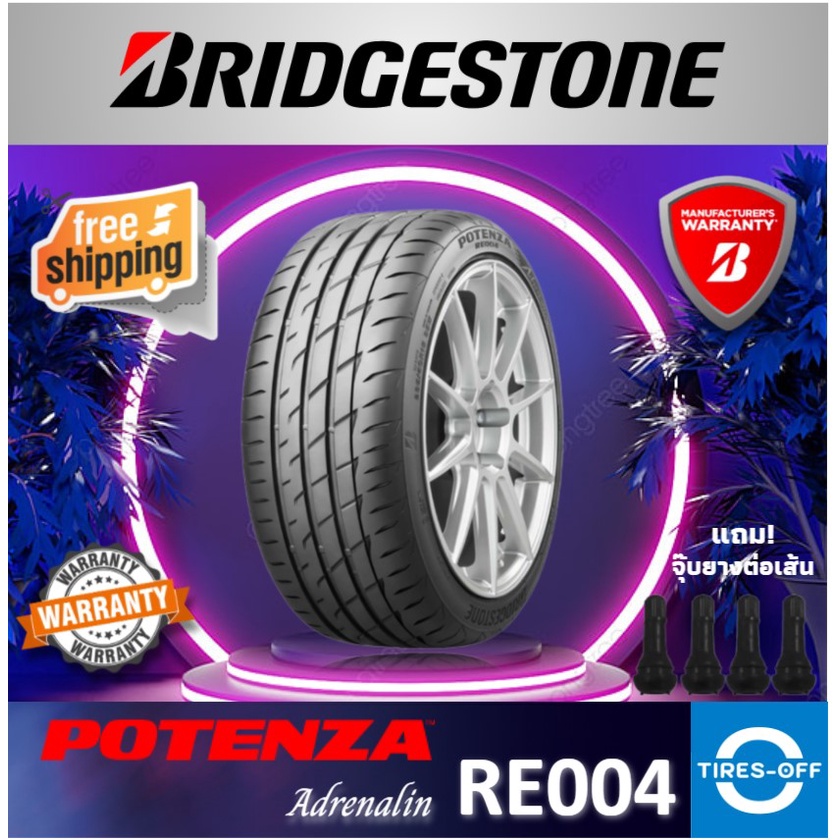 (ส่งฟรี) ยางรถยนต์ BRIDGESTONE (4เส้น) รุ่น POTENZA RE004 ยางใหม่ ปี2022 ขอบ15 ขอบ17 ขอบ18 215 ...