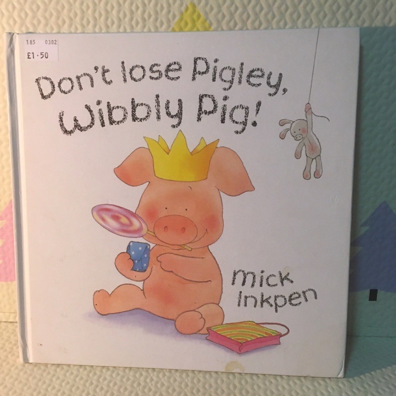 Don’t lose Pigley,wibbly Pig(ปกแข็งเล่มใหญ่)-cc4 | Shopee Thailand