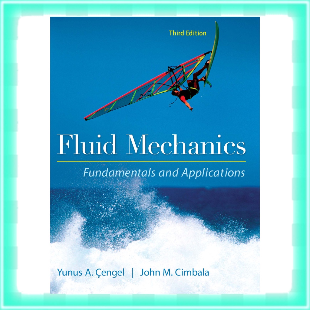 [PHOTOCOPY] กลไกของเหลว Fundamentals และการใช้งานโดย Yunus Cengel John ...