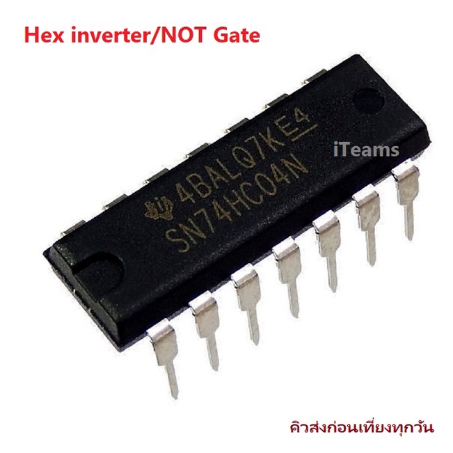 IC DIP-IC 74HC04 SN74HC04 74HC04N 74HC04D Hex inverter/NOT gate iTeams ไอซี ต่อใช้งาน ประยุกต์ ...