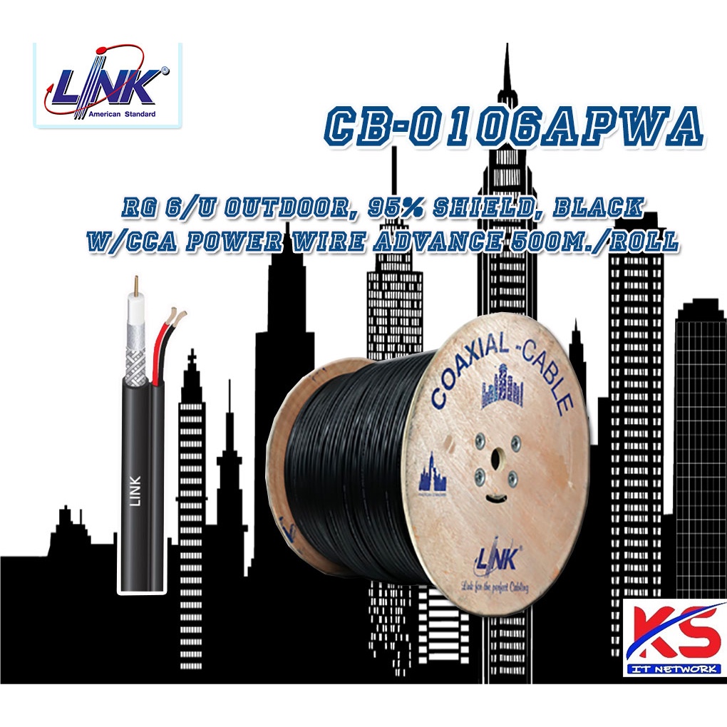สาย RG6 ( 500m ) LINK รุ่น :CB-0106AP CB-0106AMWA CB-0106AM CB-0106A CB-0106APWA สำหรับ กล้อง ...