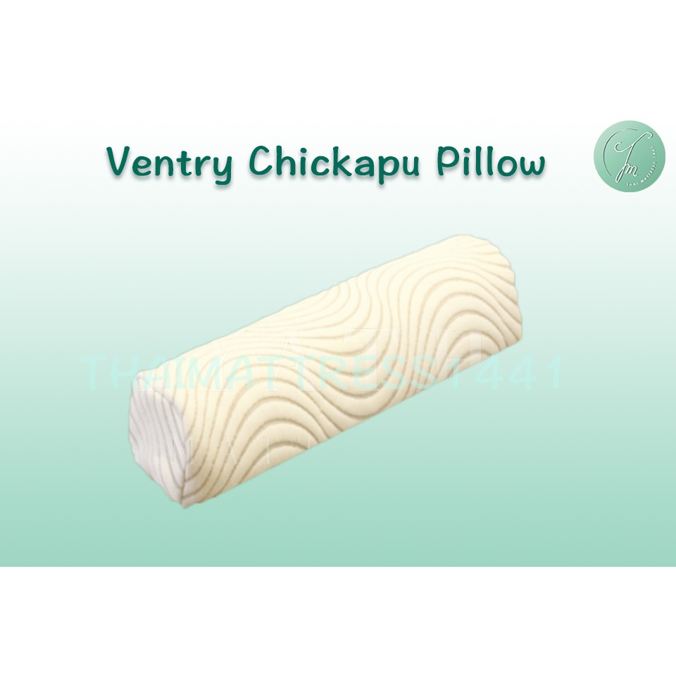 Ventry หมอนรองคอยางพารา ชนิดพิเศษ รุ่น Chickapu Pillow ขนาด 64 x 17 x ...
