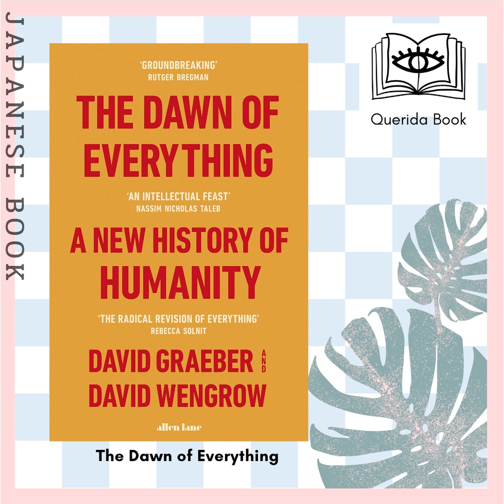 [Querida] The Dawn of Everything : A New History of Humanity [Hardcover ...