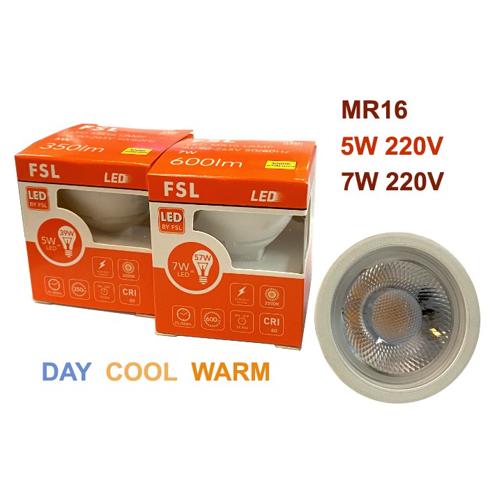 FSL หลอด LED MR16 220V (ไฟตรง) 5W และ 7W มี 3 แสง ขาว คลู และวอร์ม ...