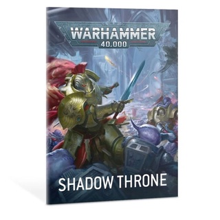 Warhammer 40k: Shadow Throne | Shopee Thailand