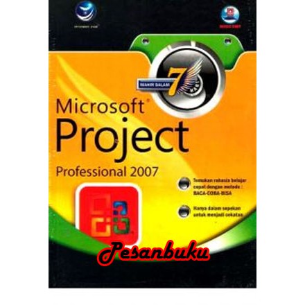 หนังสือขั้นสูงใน 7 วัน: Microsoft Project Professional 2007 MADCOMS ...