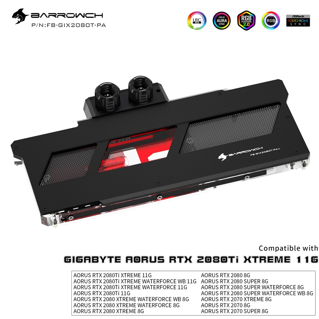 GIGABYTE AORUS RTX2080TI 2080 2080SUPER 2070 full cover BARROWCH GPU ...
