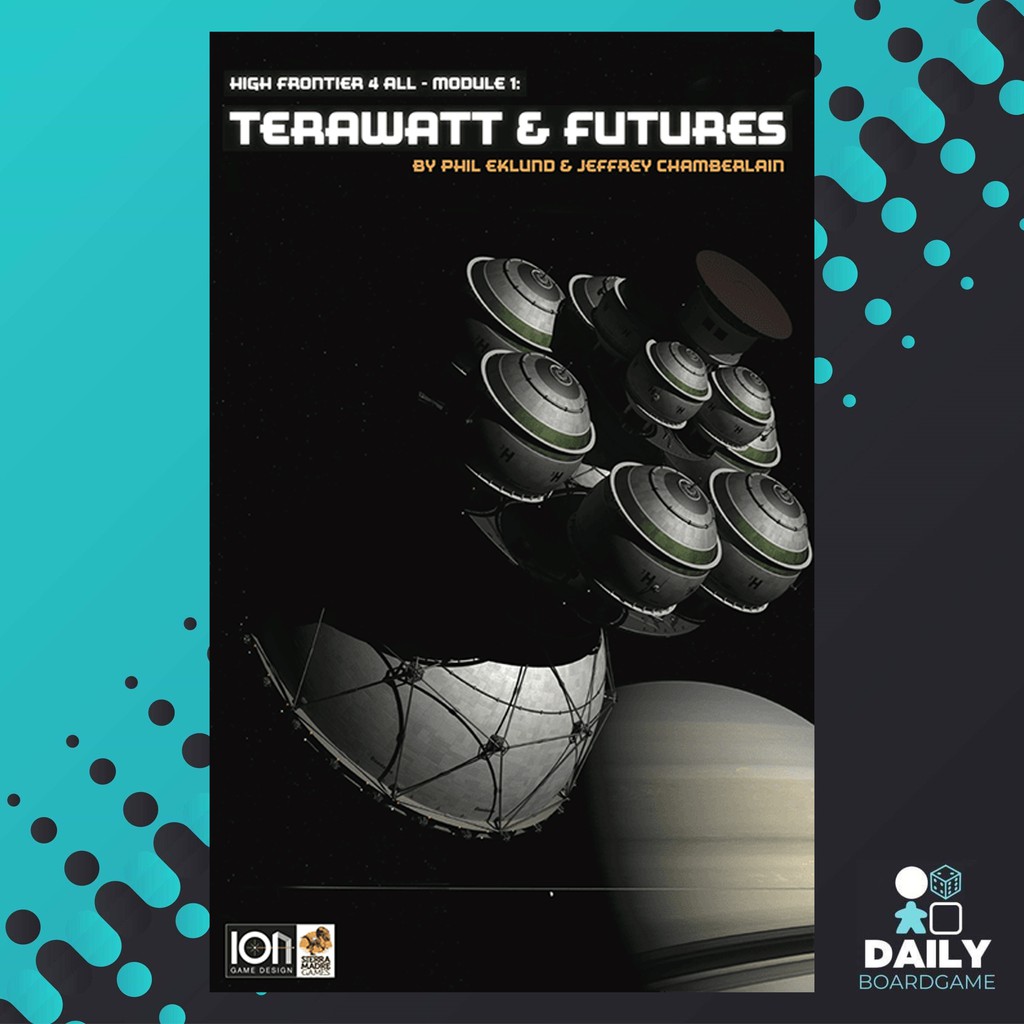High Frontier 4 All : Module 1 – Terawatt & Futures [Boardgame ...