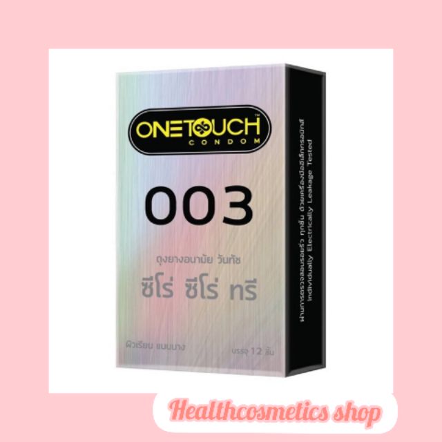 ถุงยางอนามัย One touch 003 วันทัช ซีโร่ ซีโร่ ทรี กล่อง 12 ชิ้น | Shopee Thailand
