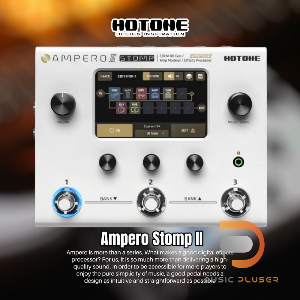 Hotone Ampero Stomp II เอฟเฟคกีตาร์ มัลติที่น่าจับตามองอีกตัวที่กำลังมา ...