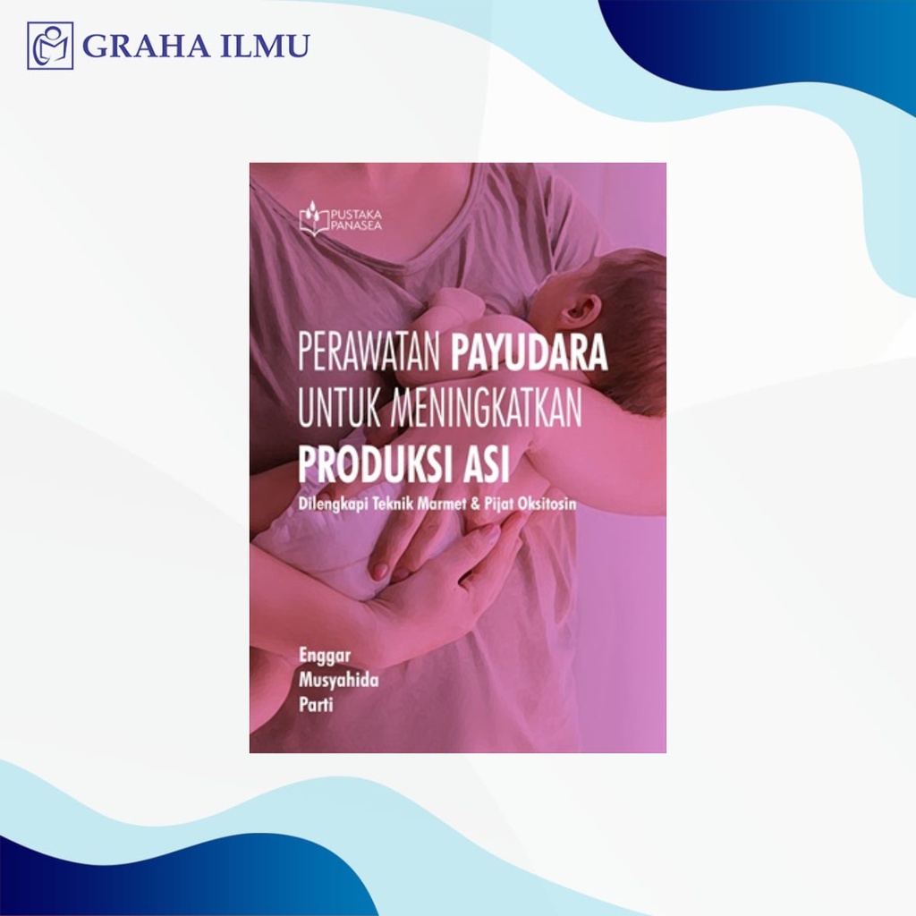 การดูแลเต้านมเพื่อเพิ่มการผลิตนมแม่; พร้อมการนวด Marmet Technique ...