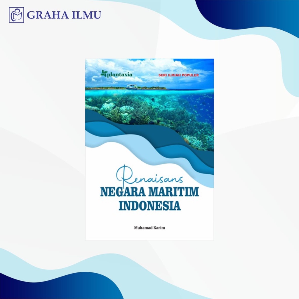 ยุคฟื้นฟูศิลปวิทยาแห่งอินโดนีเซีย Maritime Countries - Muhamad Karim ...