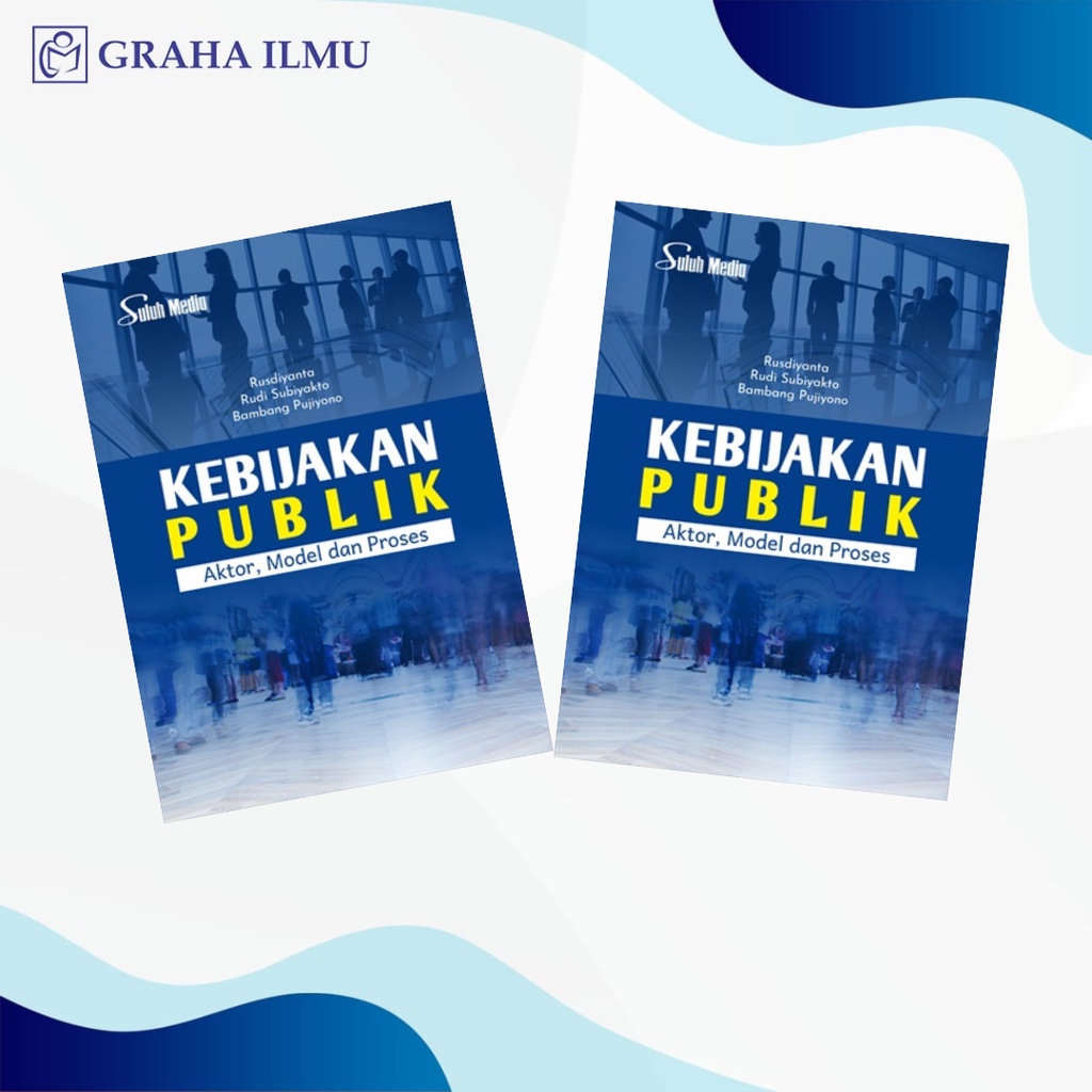 โปลีซีสาธารณะ; นักแสดง โมเดล และกระบวนการ Rusdiyanta; Rudi Subiyakto ...