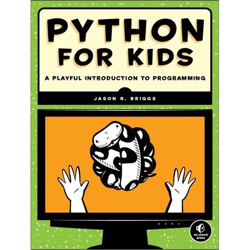 Python for Kids A Playful Introduction to Programming (Jason R.) Briggs) | Shopee Thailand