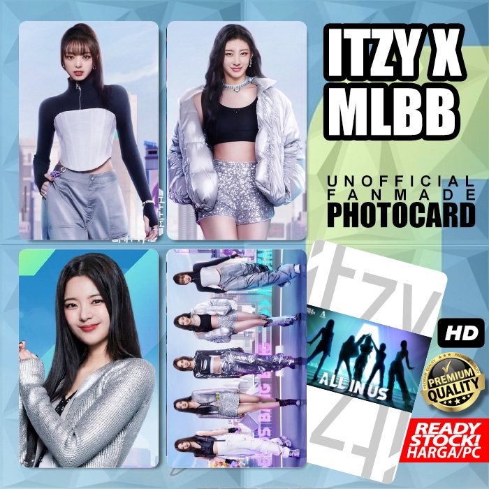Photocard ITZY x MLBB Moba Mobile Legends Unofficial Photo Card การ์ด ...