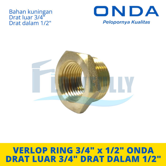 VERLOP RING 3/4 x 1/2 BRASS ONDA CV DRAT OUTSIDE INSIDE | Shopee Thailand