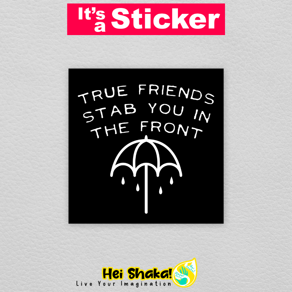 BMTH Bring Me The Horizon True Friends Sticker สติ๊กเกอร์เพลงวงดนตรีไว ...