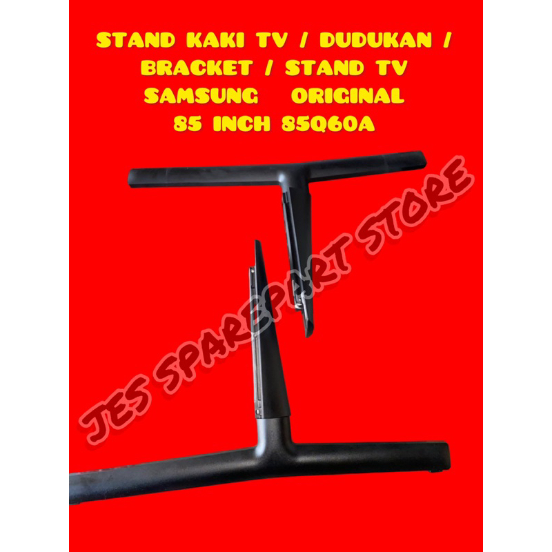 Samsung TV STAND / STAND / BRACKET / TV STAND 85 INCH 85Q60A | Shopee ...