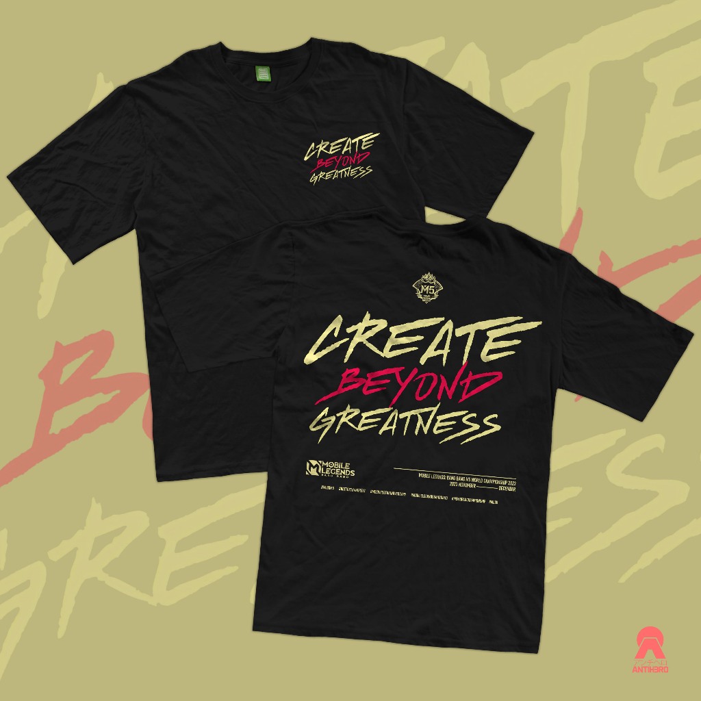 เสื้อยืด พิมพ์ลาย Create Beyond Greatness MLBB Mobile Legends M5 World ...