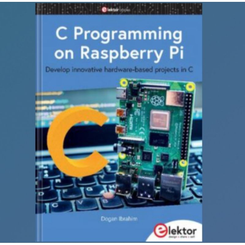 หนังสือ C การเขียนโปรแกรมบน Raspberry Pi: พัฒนานวัตกรรมโครงการงาน ...