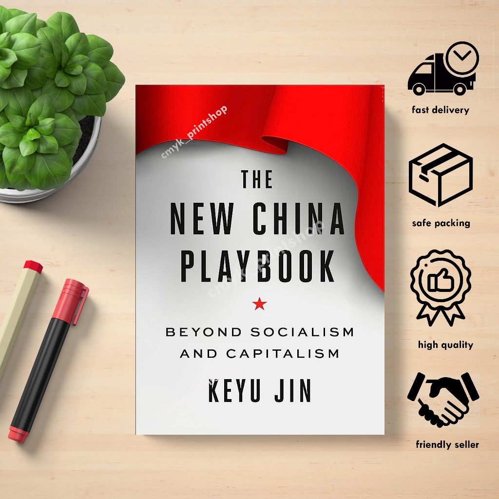 The New China Playbook: Beyond Socialism และ Capitalism - Keyu Jin ...