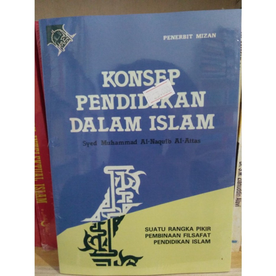แนวคิดการศึกษาใน ISLAM - Syed Muhammad Al-Naquib Al-Attas | Shopee Thailand