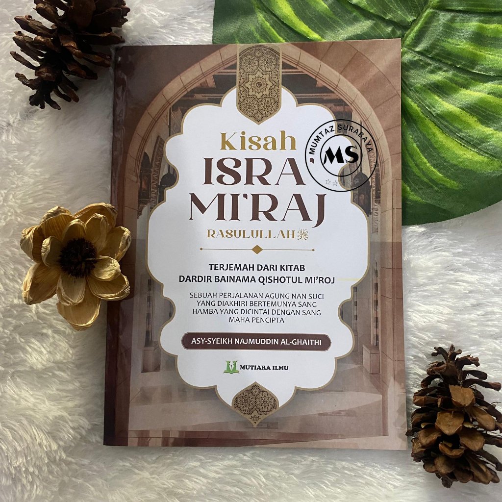 เรื่องราวของ ISRA MIRAE RASULULLAH SAW/Translation Of The Book Of ...