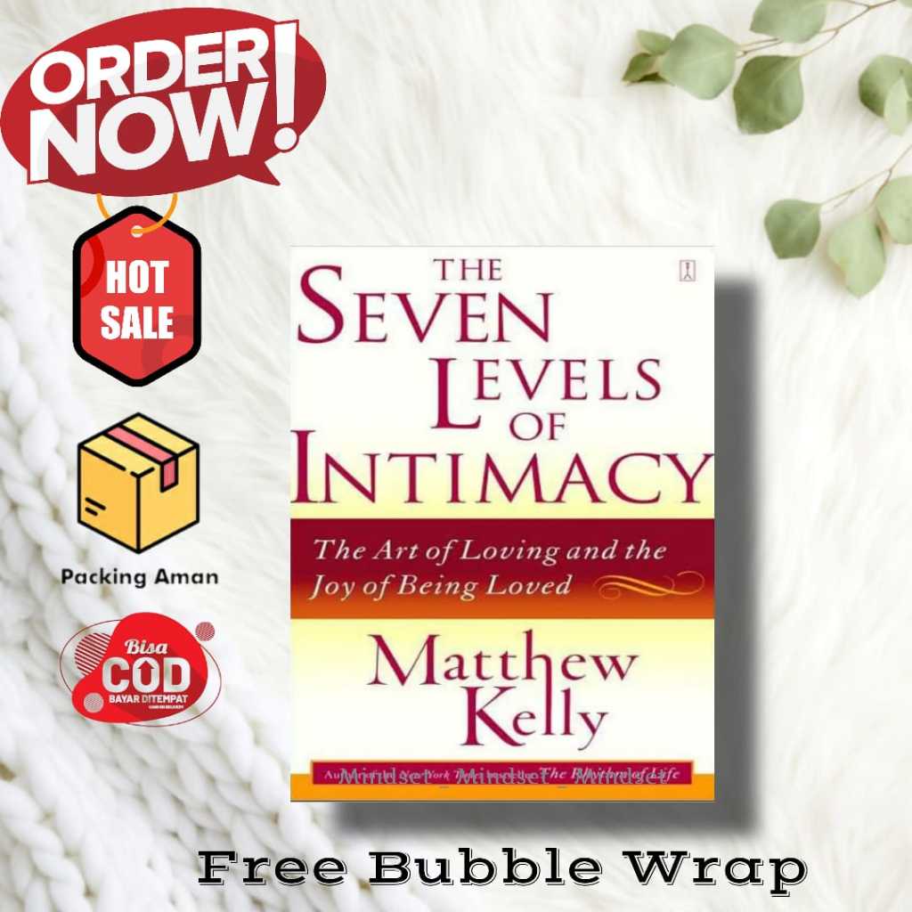 The Seven Levels of Intimacy the Art of Loving and the Joy of Being ...