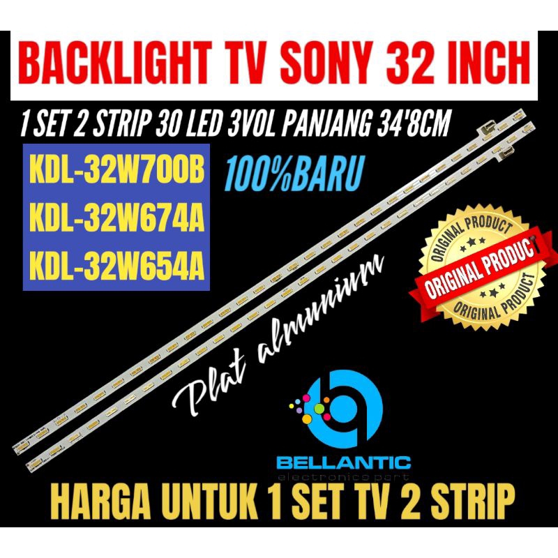 Backlight LED LCD TV SONY 32 INCH KDL-32W700B KDL-32W654A- KDL-32W674A BACKLIGHT TV SONY 32 INCH ...