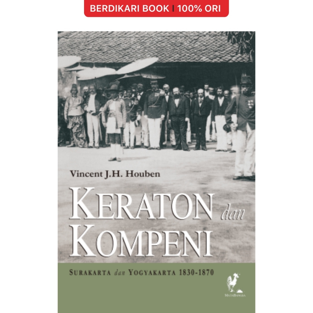 Berdikari - Keraton และบริษัท: สุรการ์ตา และ Yogyakata 1830-1870 - MataBsa | Shopee Thailand