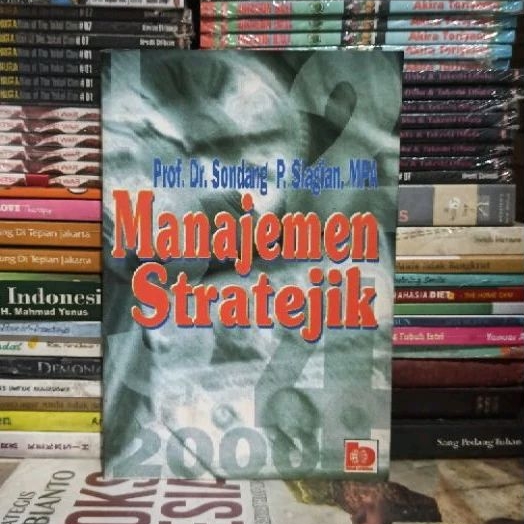 หนังสือต้นฉบับของปริญญาการบริหารเชิงกลยุทธ์ ดร. Sondang P Siagian, MPA ...