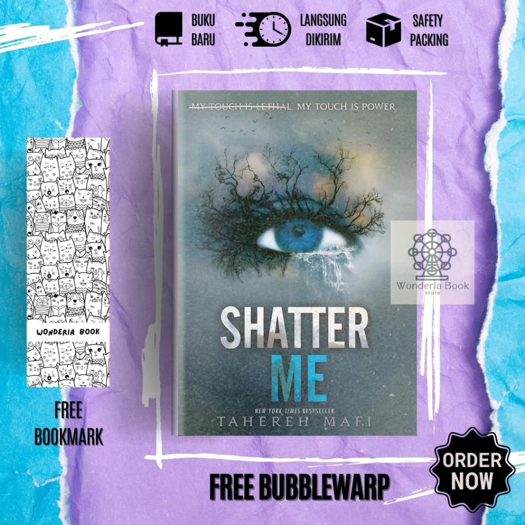 (ภาษาอังกฤษ) Shatter Me (Shatter Me, 1) โดย Tahereh Mafi | Shopee Thailand