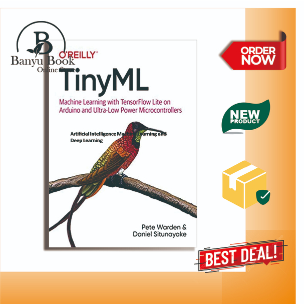 Tinyml เครื่องเรียนรู้ด้วย TensorFlow Lite on Arduino และไมโครคอนโทรลเลอร์ พลังงานต่ําพิเศษ Pete ...