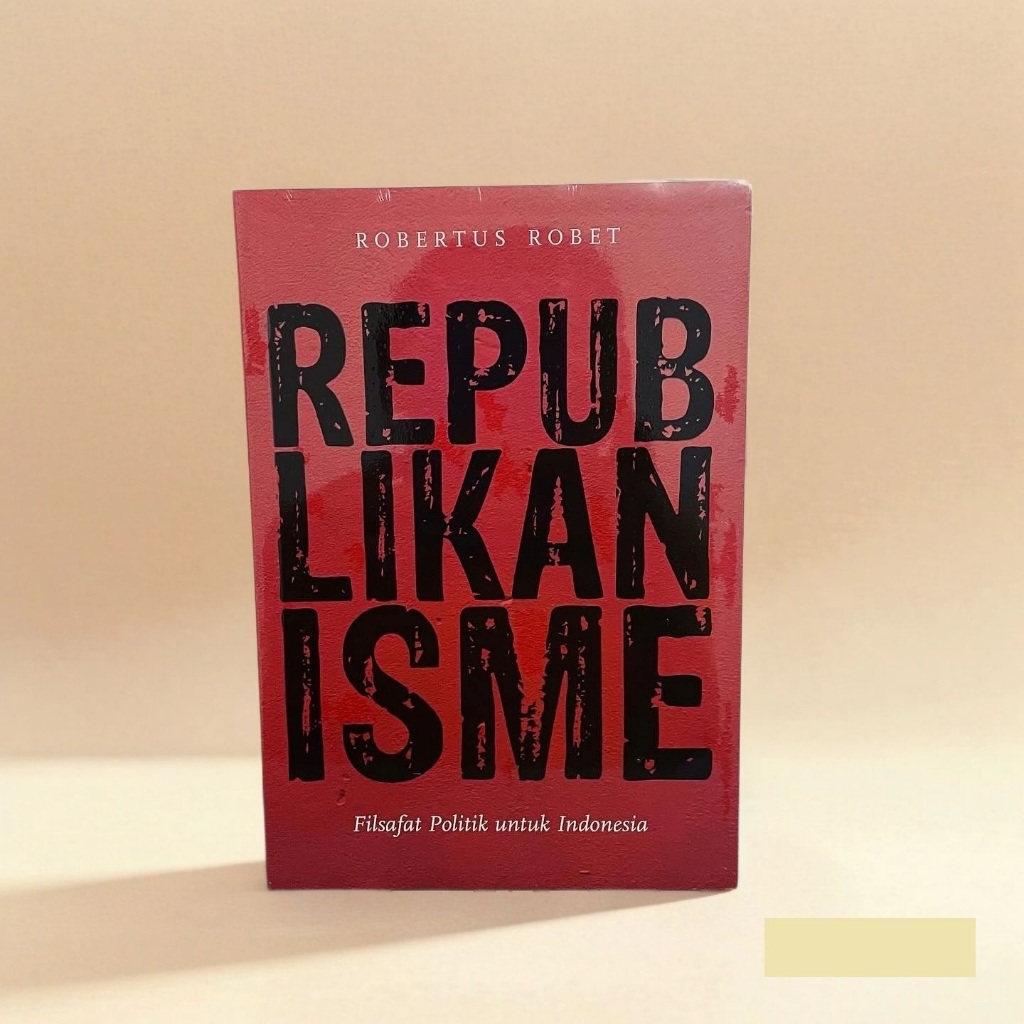 สาธารณรัฐ : ปรัชญาการเมืองสําหรับอินโดนีเซีย | Robertus Robet | Shopee ...