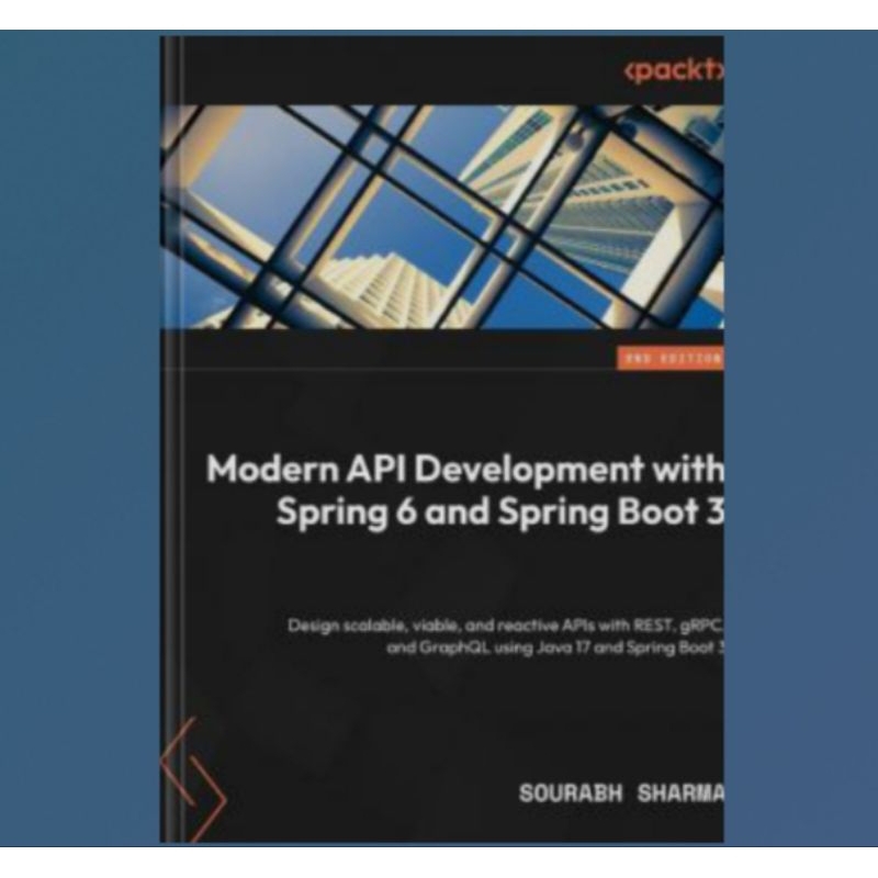 หนังสือสมัยใหม่ API Development with Spring 6 and Spring Boot 3: Design ... หนังสือสมัยใหม่ API Development with Spring 6 and Spring Boot 3: Design ...