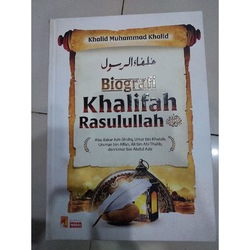 Biography Of The Caliph Of Rasulullah 4 Friends Abu bakar, Umar, Usman ...