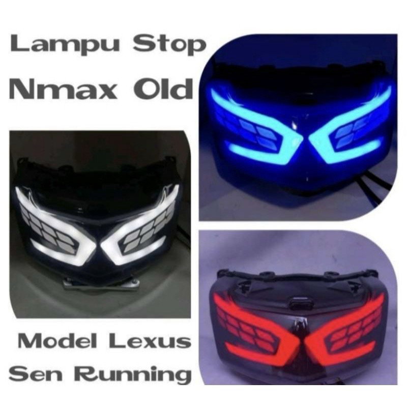 Stop Lamp Nmax Old/Old Lexus 3in1 Stop Lamp Nmax Old 2016-2019 Plus Lamp Monday รับประกัน 1 ปี ...