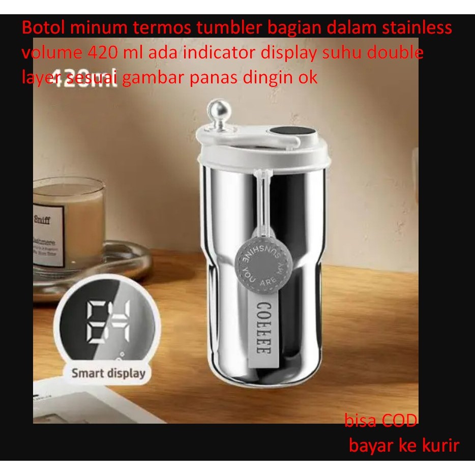 Termos ขวดดื่ม Thermos tumbler ภายในสแตนเลสปริมาณ 420ml มีตัวบ่งชี้แสดงอุณหภูมิสองชั้น ตามรูปภาพ ...